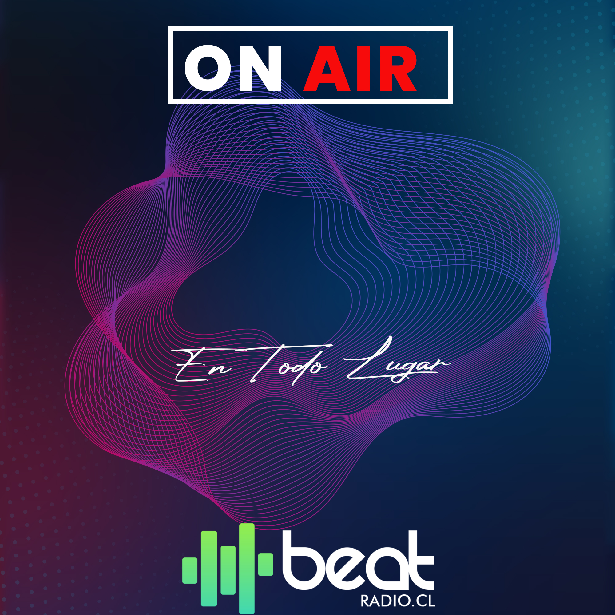 En Todo Lugar – BEAT RADIO